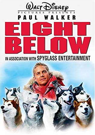 Eight Below (2006) – My Live Action Disney Project